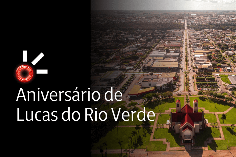Aniversário de Lucas do Rio Verde: comemore com a Claro